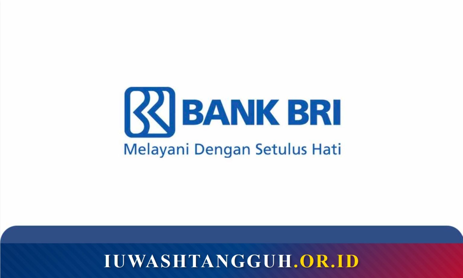 Bank BRI: Profil, Sejarah, Produk Tabungan & Kredit, hingga Layanan ...